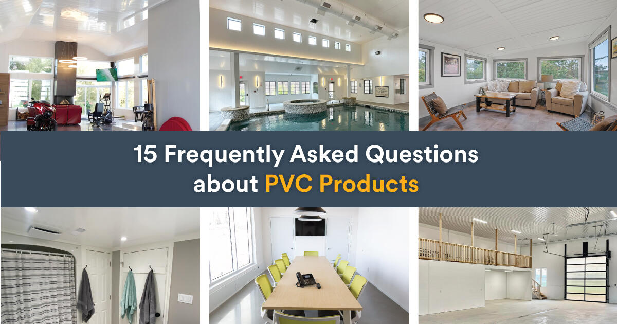 15 Frequently Asked Questions About PVC Products - Trusscore